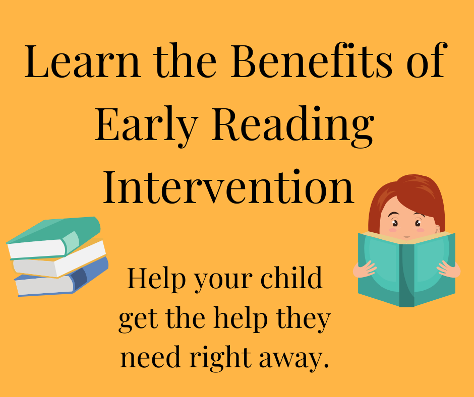 Learn The Benefits Of Early Reading Intervention Learn The Benefits Of Early Reading Intervention